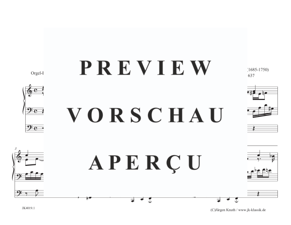 Durch Adam´s Fall ist ganz verderbt (Orgelbüchlein Nr.38) BWV 637 ...